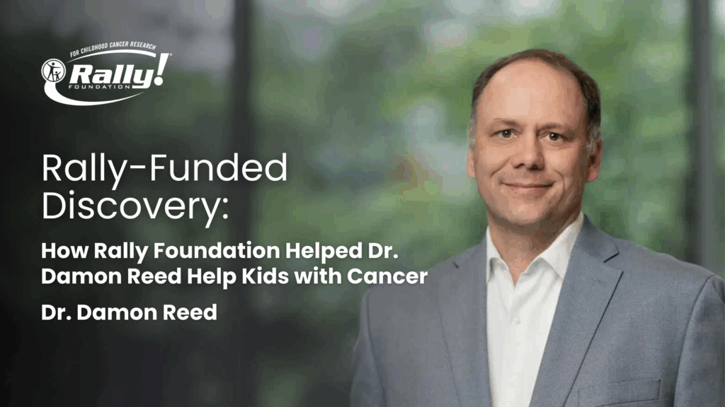 How Rally Foundation Helped Dr. Damon Reed Help Kids with Cancer ...